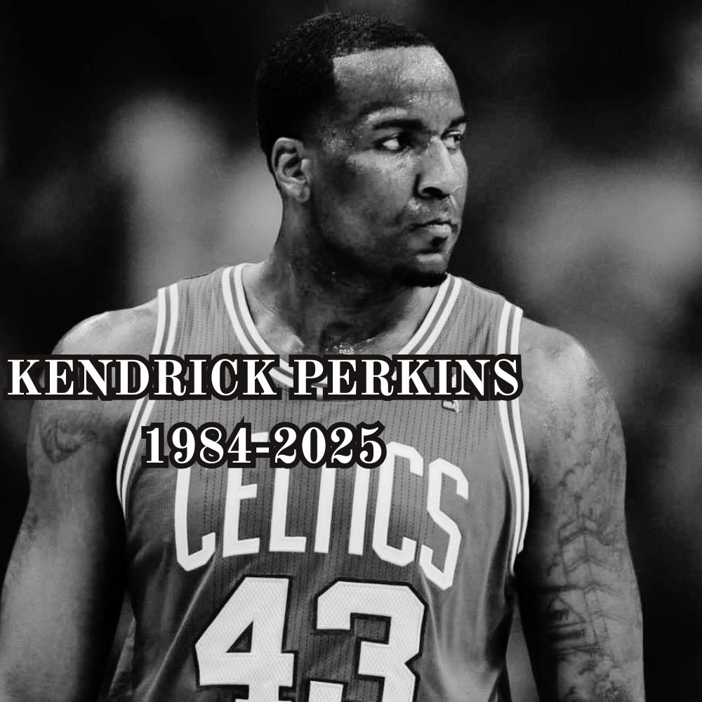 Sad News: Boston Celtics Legend Kendrick Perkins Suddenly Passes Away ...